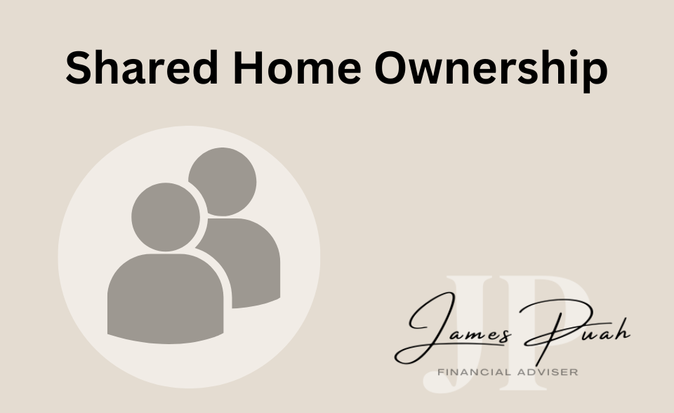 Shared Home Ownership Options - James Puah